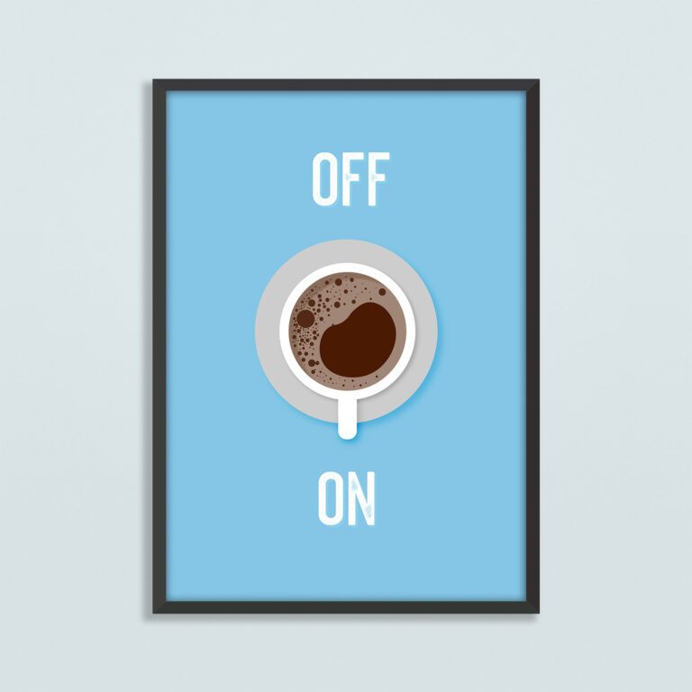 Coffee On Off Illustration - Kitchen Art Posters - Digital Download
